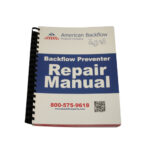 Backflow Preventer Repair Manual | American Backflow